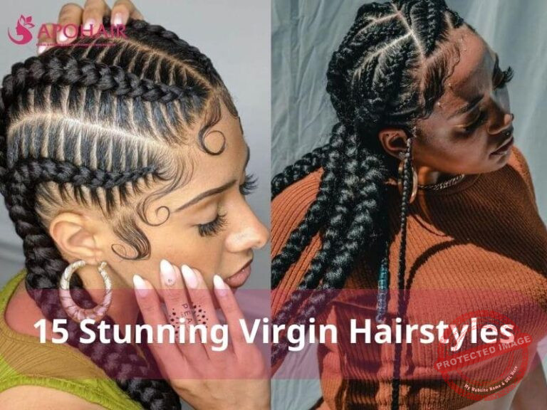Unlock Your Beauty With 15 Stunning Virgin Hairstyles | Apohair
