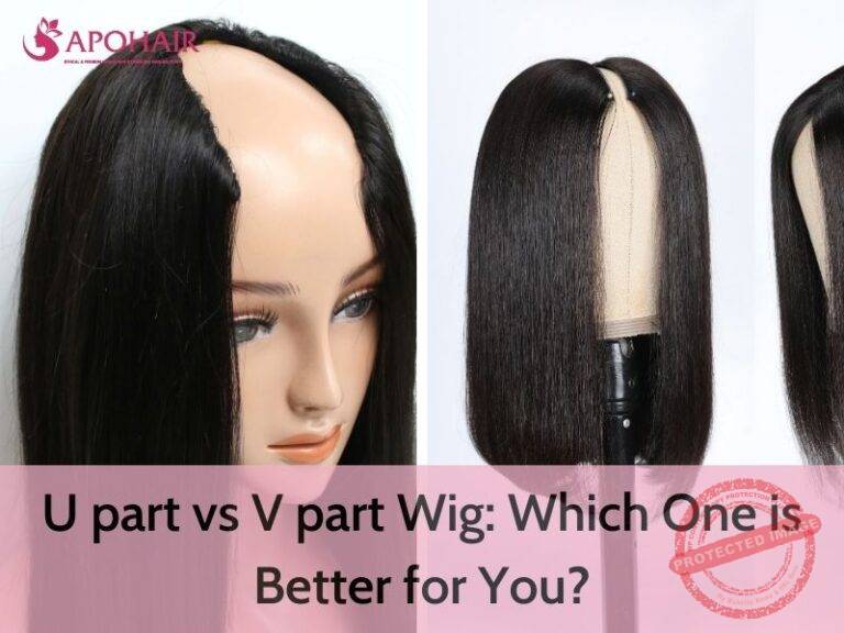 Comparison Between U Part vs V Part Wig | Apohair